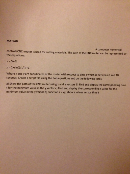 Solved MATLAEB A computer numerical control (CNC) router is | Chegg.com