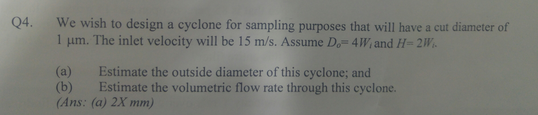 We wish to design a cyclone for sampling purposes | Chegg.com