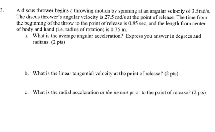 Solved A discus thrower begins a throwing motion by spinning | Chegg.com