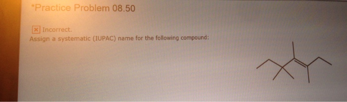 Solved Assign a systematic (IUPAC) name for the following | Chegg.com