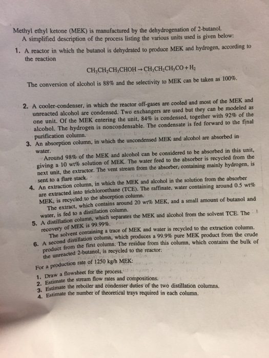 Solved Methyl ethyl ketone (MEK) is manufactured by the | Chegg.com