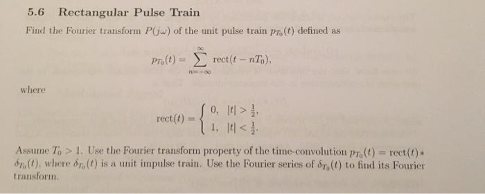 Solved Find the Fourier Transform P(jw) of the unit pulse | Chegg.com