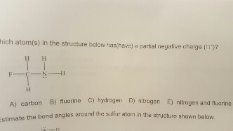 Solved Which atom(s) in the structure below has(have) a | Chegg.com