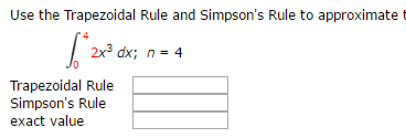 Solved Use the Trapezoidal Rule and Simpson's Rule to | Chegg.com