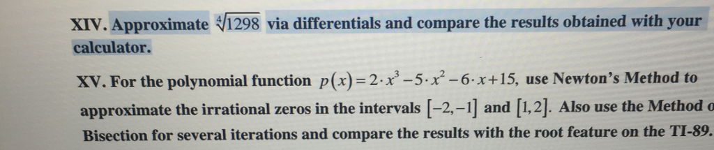 Solved Approximate^4 Squareroot 1298 via differentials and | Chegg.com