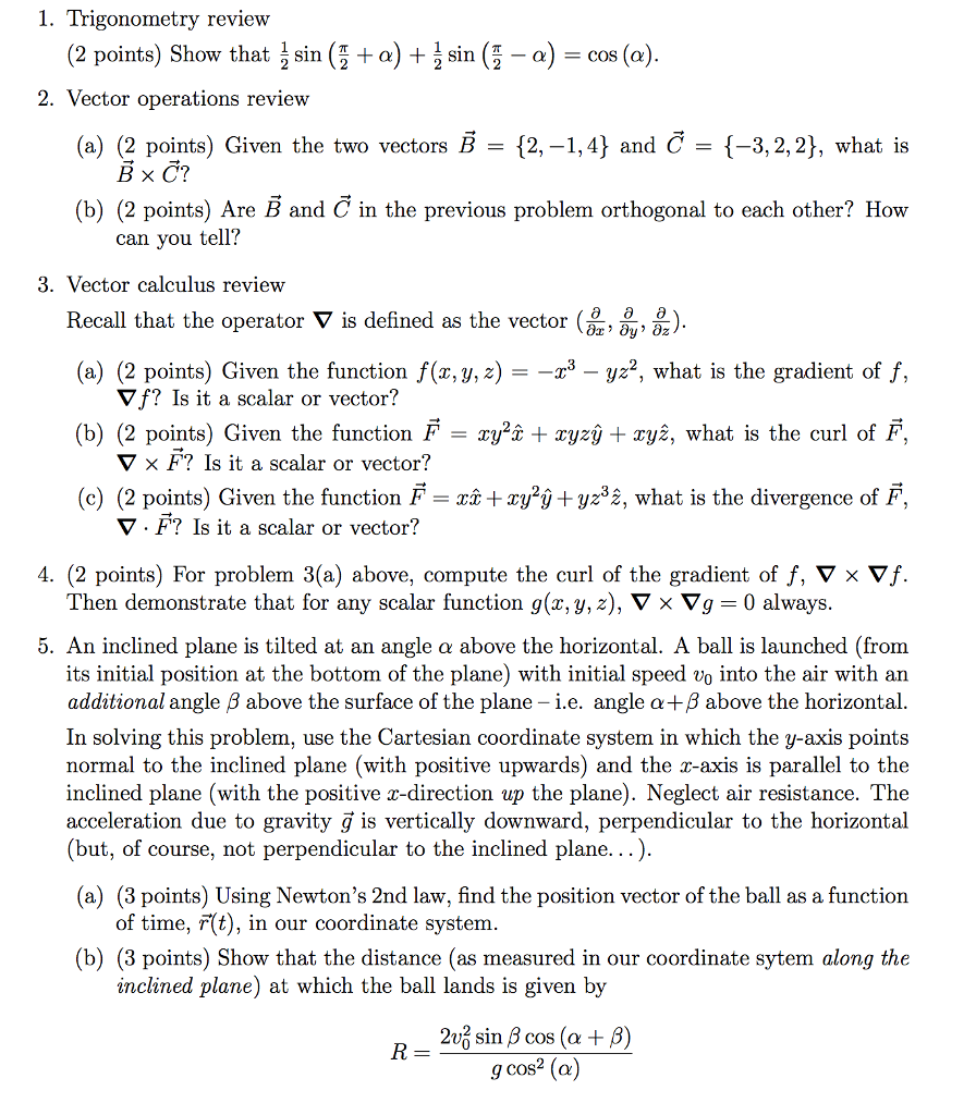 Solved Trigonometry review Show that 1/2 sin (pi/2 + alpha) | Chegg.com
