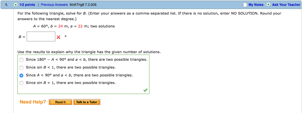 Solved For the following triangle, solve for B. (Enter your | Chegg.com