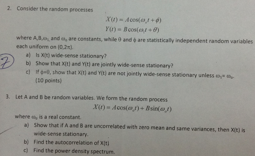 Solved Consider The Random Processes Xt Acosomega0 T 