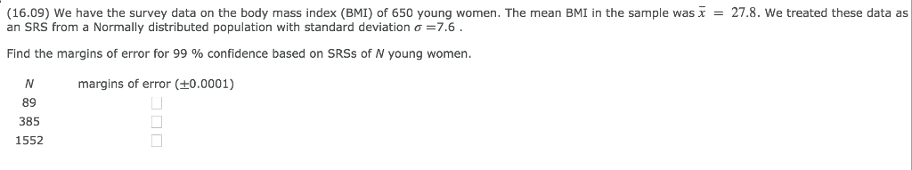 Solved We have the survey data on the body mass index (BMI) | Chegg.com