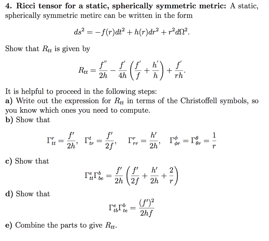Solved 4. Ricci tensor for a static, spherically symmetric | Chegg.com