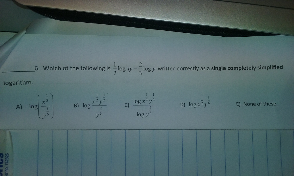 Solved Which of the following is 1/2 log xy - 2/3 log y | Chegg.com