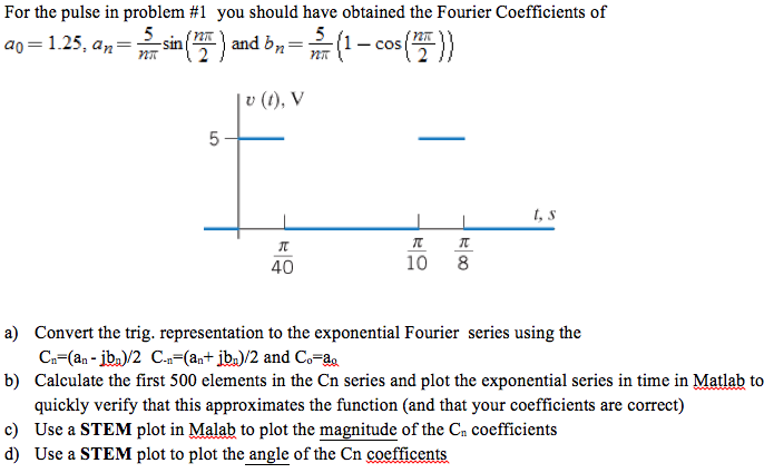 Solved For the pulse in problem #1 you should have obtained | Chegg.com