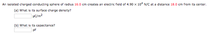Solved An isolated charged conducting sphere of radius 16.0 | Chegg.com