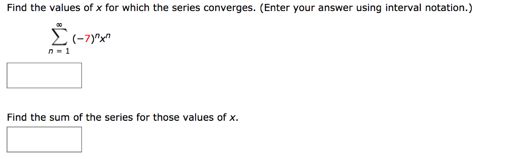 Solved Find the values of x for which the series converges. | Chegg.com