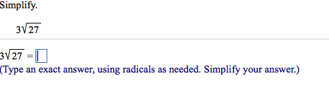 Solved Simplify 3 27 3 27 = (Type an exact answer, | Chegg.com