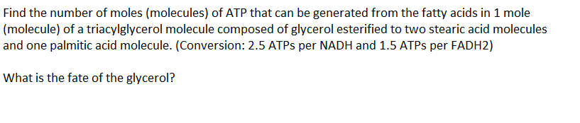 Solved Find the number of moles (molecules) of ATP that | Chegg.com