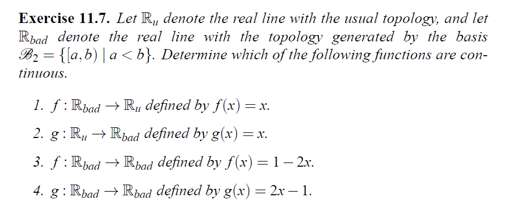 Solved Exercise 11.7. Let R denote the real line with the | Chegg.com