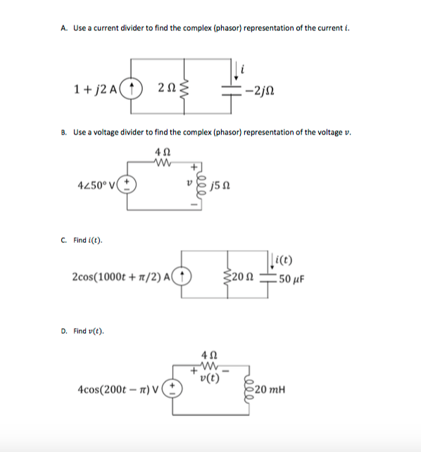 Solved Use a current divider to find the complex (phasor) | Chegg.com