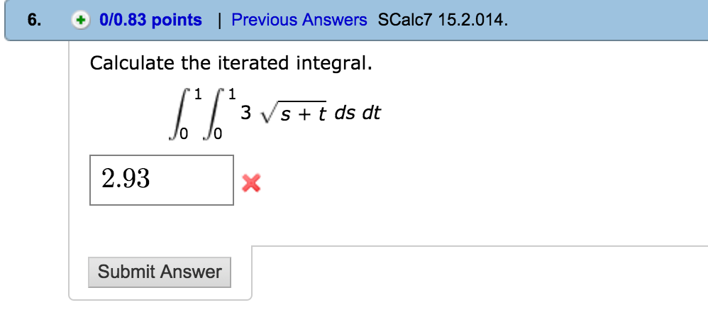 Solved Calculate the iterated integral. Integral^1_0 | Chegg.com