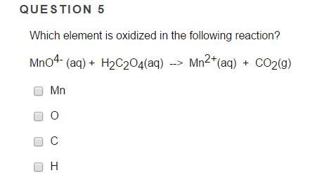 Solved Which element is oxidized in the following reaction? | Chegg.com