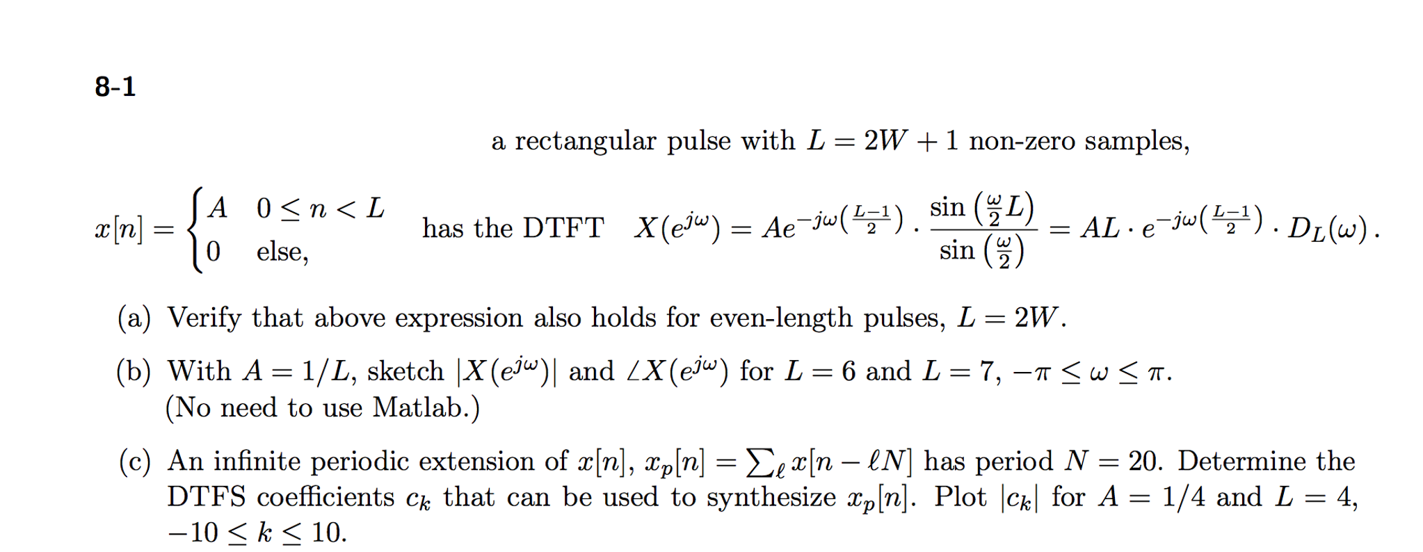 Solved A rectangular pulse with L = 2W + 1 non-zero samples, | Chegg.com