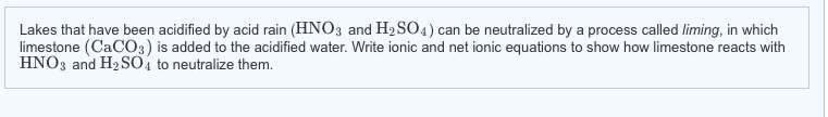 Solved Lakes that have been acidified by acid rain (HNO 3 | Chegg.com