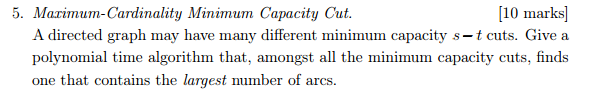 Solved Maximum-Cardinality Minimum Capacity Cut. A directed | Chegg.com