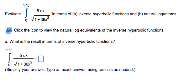 Solved 1/6 Evaluate in terms of (a) inverse hyperbolic | Chegg.com