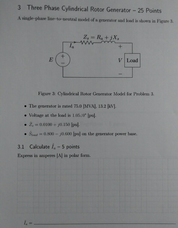 Solved 3 Three Phase Cylindrical Rotor Generator - 25 Points | Chegg.com