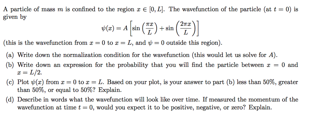 Solved 6. A particle of mass m is confined to the region x ? | Chegg.com