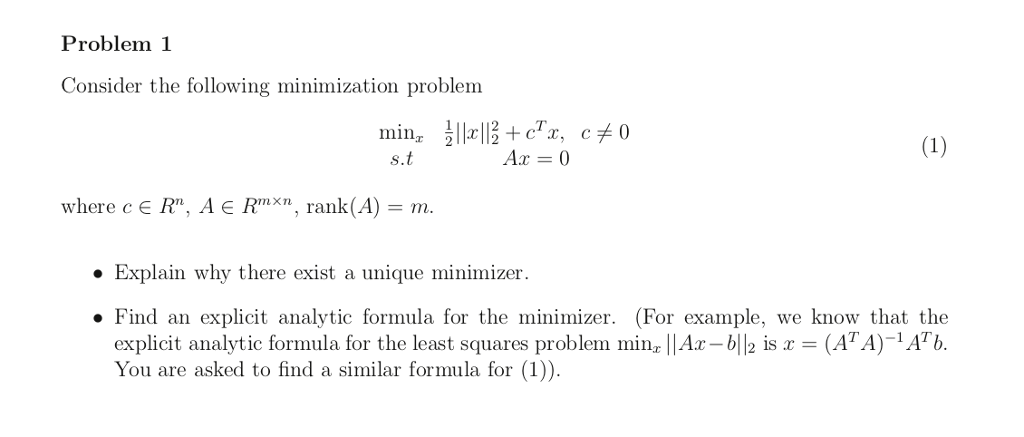 Solved Problem 1 Consider the following minimization problem | Chegg.com