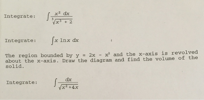 Solved Integrate: Integral x^2 dx/3SquareRoot x^3 + 2 | Chegg.com