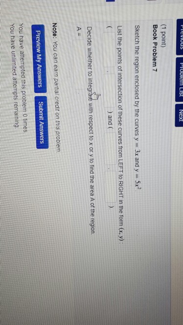 Solved (1 point) Book Problem 7 Sketch the region enclosed | Chegg.com