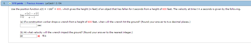 Solved Use the position function s(t) = 16t^2 + 600, which | Chegg.com