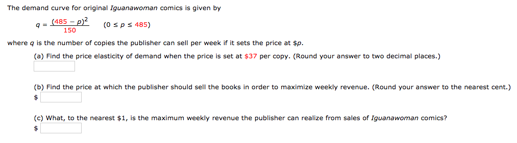 Solved The demand curve for original Iguana woman comics is | Chegg.com
