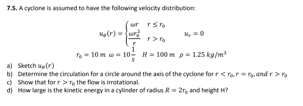 Solved 7.5. A cyclone is assumed to have the following | Chegg.com