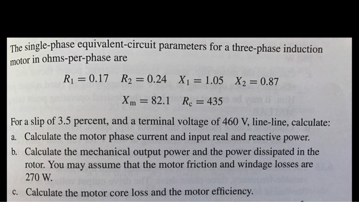 Solved The single-phase equivalent-circuit parameters for a | Chegg.com