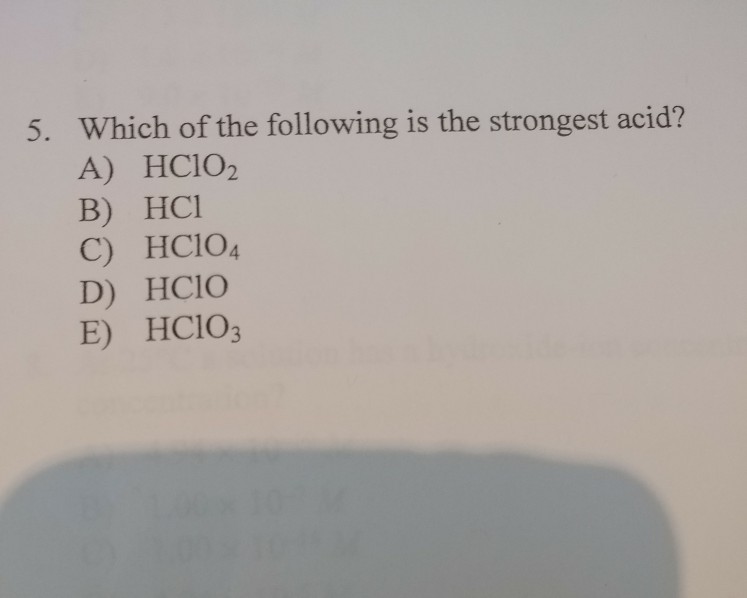Solved Which of the following is the strongest acid? A) | Chegg.com