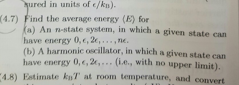 Solved Find the average energy (E) for (a) An n-state | Chegg.com