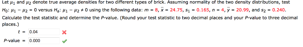 Solved Let mu_1 and mu_2 denote true average densities for | Chegg.com