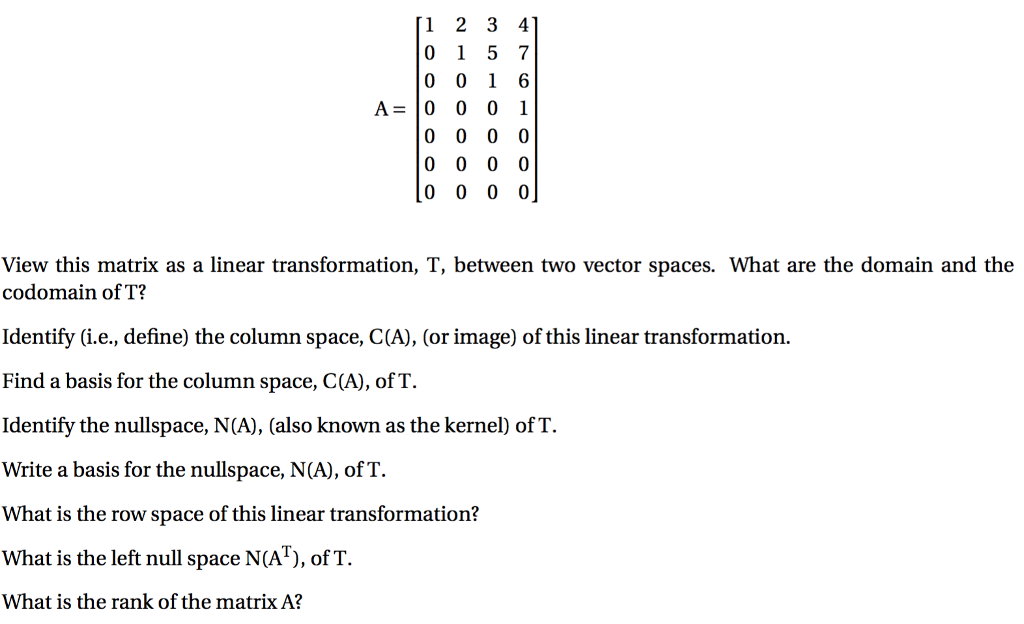 Solved A 0 0 0 1 View This Matrix As A Linear Transformat