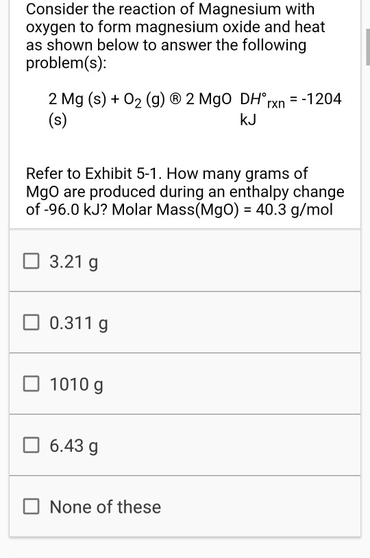 Solved Consider the reaction of Magnesium with oxygen to | Chegg.com