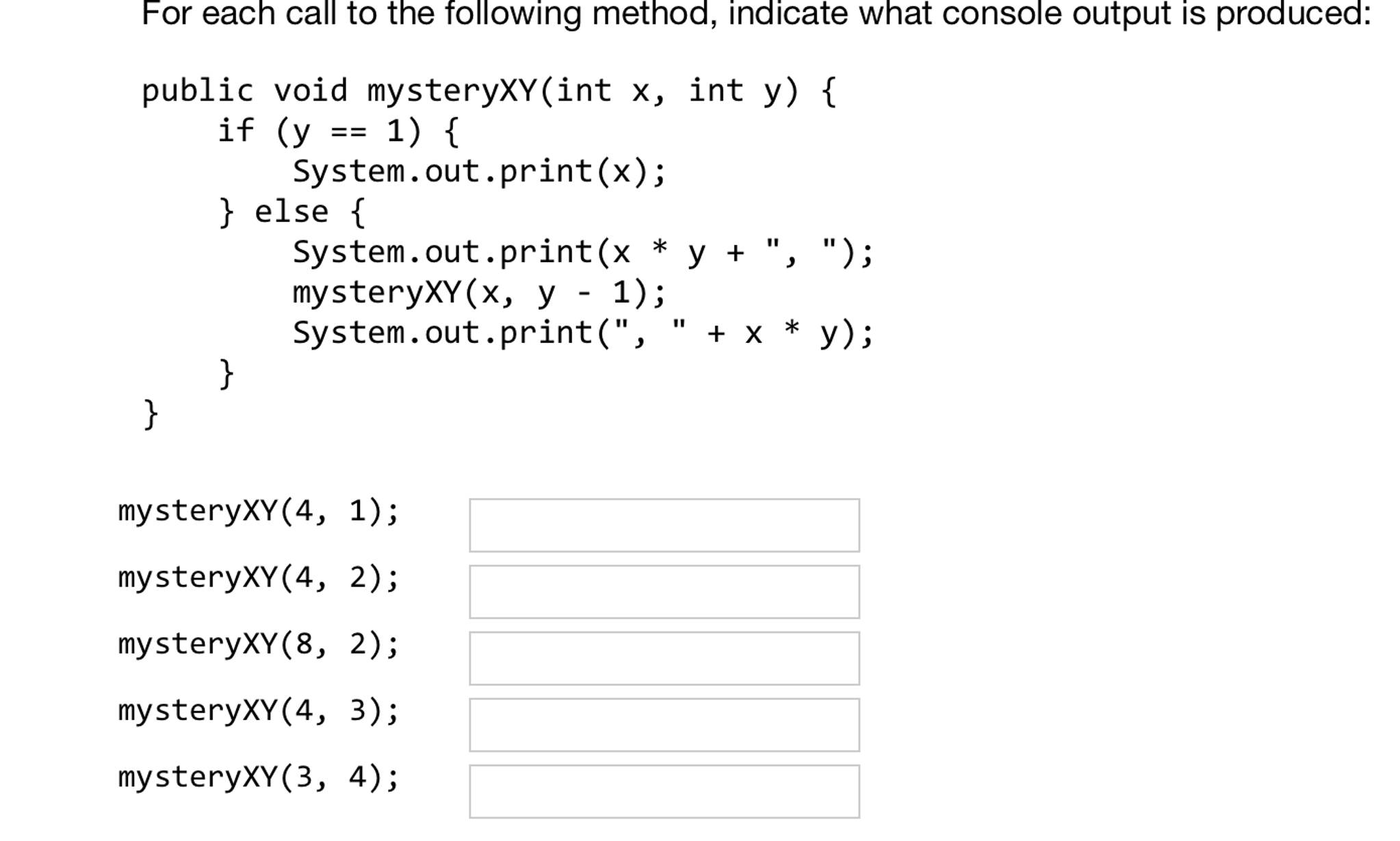 Solved For each call to the following method, indicate what | Chegg.com