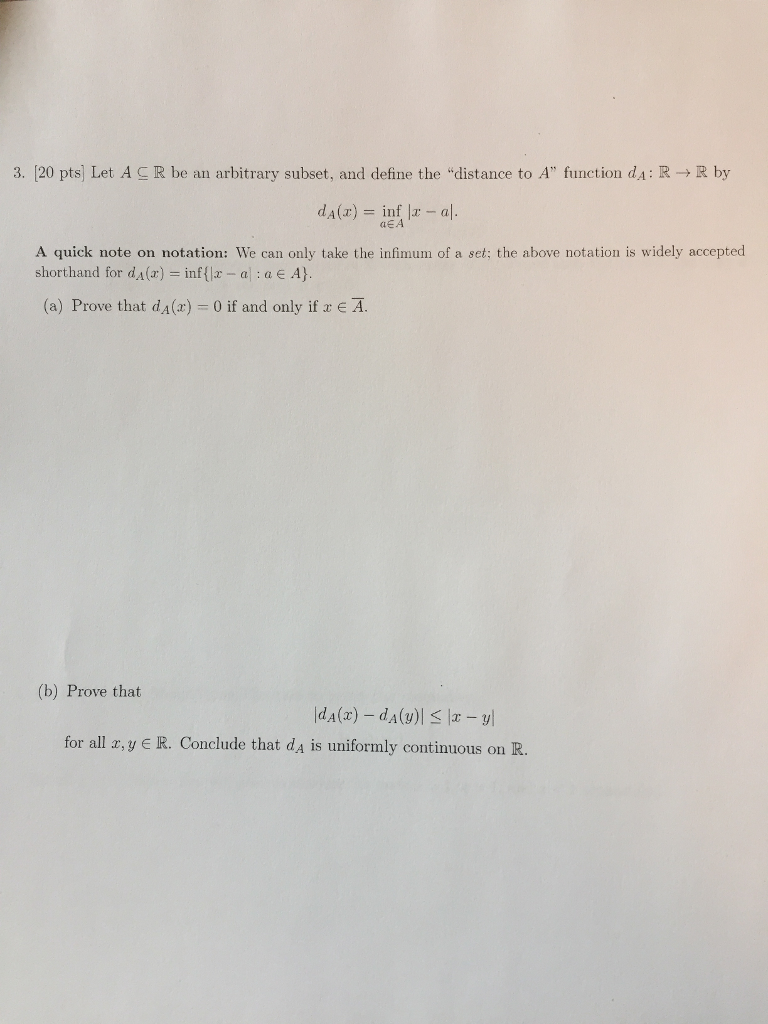 Solved 3. 120 pts) Let A C R be an arbitrary subset, and | Chegg.com