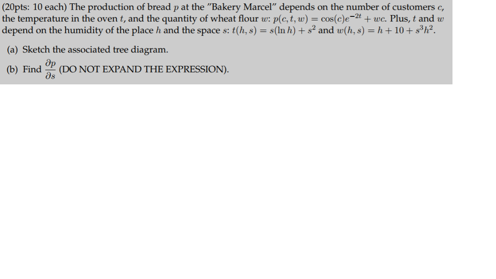 Solved (20pts: 10 each) The production of bread p at the | Chegg.com