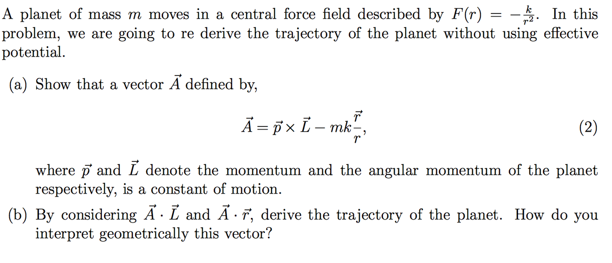 A planet of mass m moves in a central force field | Chegg.com