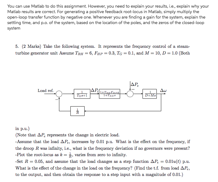 You can use Matlab to do this assignment. However, | Chegg.com