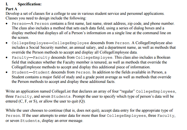 Solved Specification Part A Develop a set of classes for a | Chegg.com