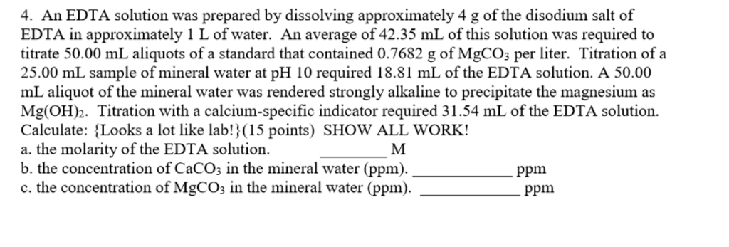 Solved 4. An EDTA solution was prepared by dissolving | Chegg.com