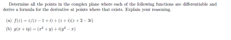 Solved Determine all the points in the complex plane where | Chegg.com